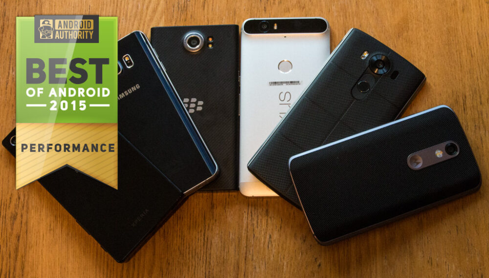 Best of Android 2015: Performance - Android Authority