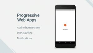 Progressive Web Apps explained: Everything you should know