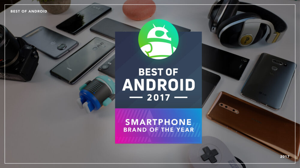 Best of Android 2017: Which smartphone brand is the best? - Android ...