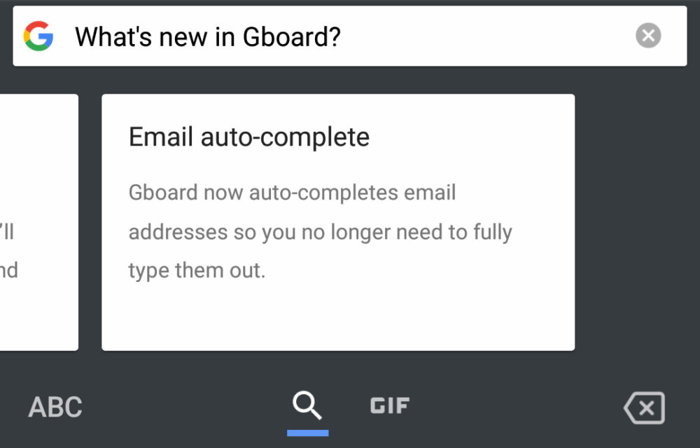 Gboard beta brings email auto-completion, unified media search, and ...