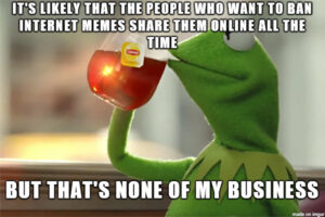 The European Union is mulling over banning memes (Update: Safe for now ...