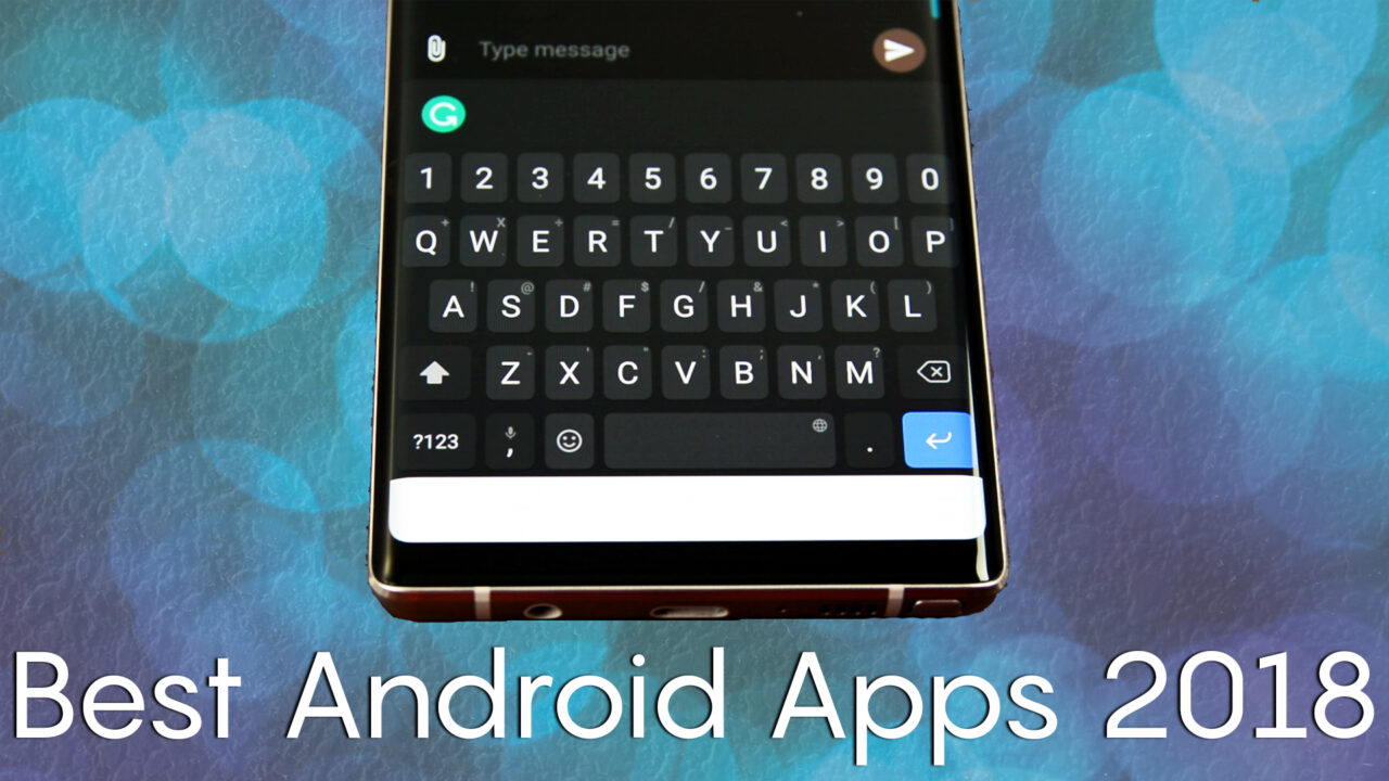 15 best Android apps released in 2018! - Android Authority