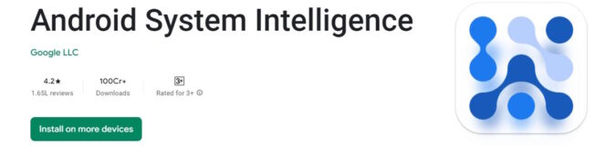 What is Android System Intelligence? Is it safe to remove?
