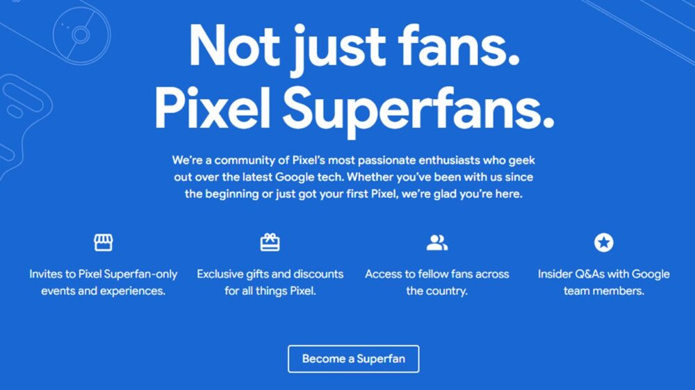 Pixel Superfans program: What is it and should you join it? - Android ...