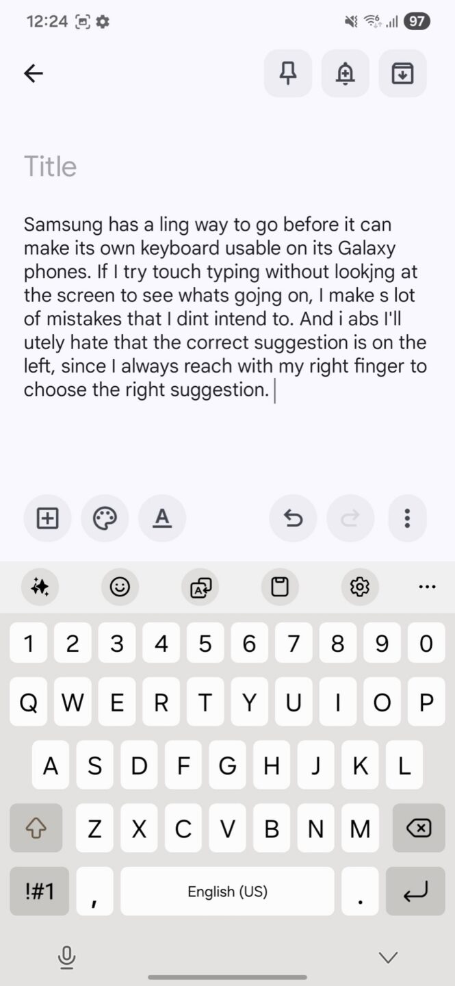 Samsung is giving all of Android a bad rep with its terrible keyboard